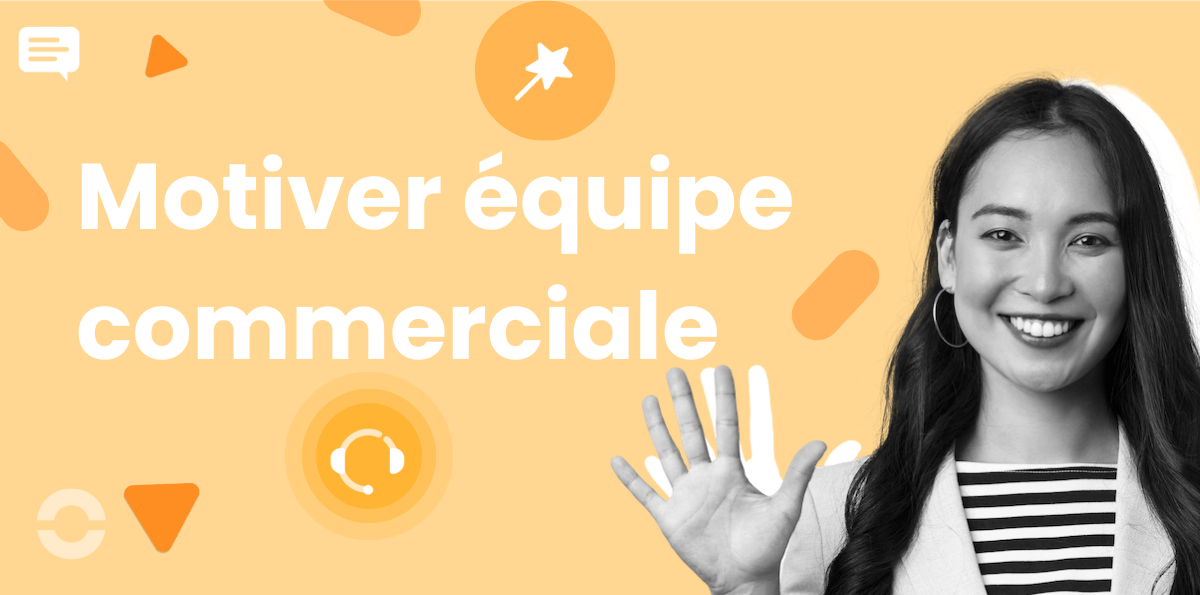 12 leviers clés pour motiver une équipe commerciale